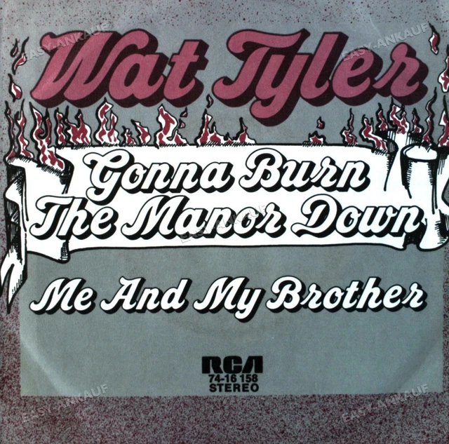 WAT TYLER - Gonna Burn The Manor Down 7in 1972 (VG+/VG+) ' EUR 4,99 ...