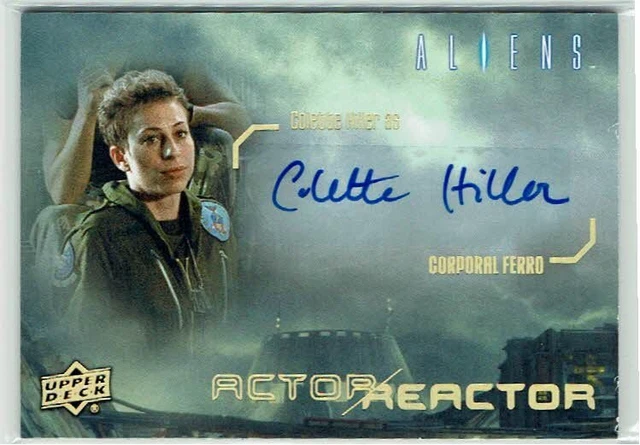 ALIENS MOVIE ACTOR Reactor Autograph Card AR-CF Colette Hiller as ...