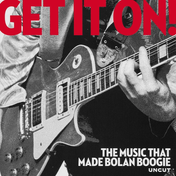 GET IT ON Music that made Bolan Boogie - CD 15 titres EUR 2,31 ...