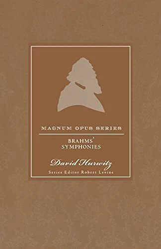 BRAHMS' SYMPHONIES: A Closer Look (M..., Hurwitz, David EUR 4,07 ...