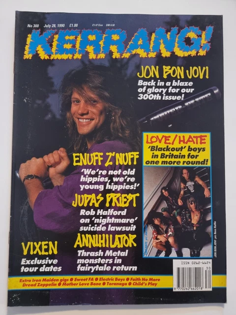 KERRANG #300 JULY 28th 1990 BON JOVI/Judas PRIEST/Enuff Z'Nuff/Love ...
