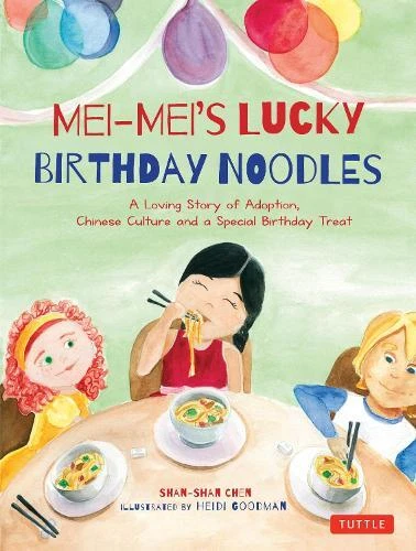 SHAN-SHAN CHEN MEI-MEI'S Lucky Birthday Noodles (Copertina rigida) EUR ...