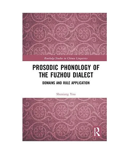 PROSODIC PHONOLOGY OF the Fuzhou Dialect: Domains and Rule Application ...