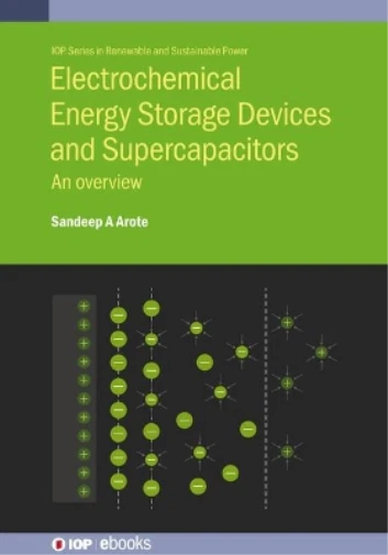 DR SANDEEP A. A Electrochemical Energy Storage Devices and Supercapac ...