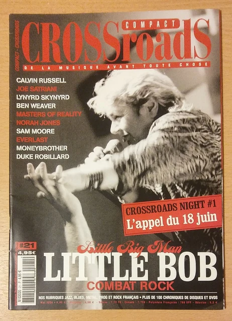 MAGAZINE CROSSROADS N° 21 NEUF - Little Bob Lynyrd Skynyrd Joe Satriani ...