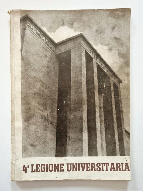 MVSN 4 LEGIONE Universitaria Benito Mussolini Fascismo Rivista Fascista ...