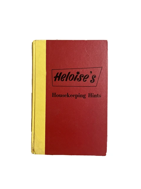 VINTAGE HELOISE'S HOUSEKEEPING Hints Book by Heloise 1962 HARDCOVER $14 ...