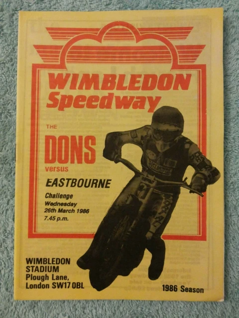 WIMBLEDON SPEEDWAY 1986 ORIGINAL PROGRAMME v EASTBOURNE. 26th MARCH ...