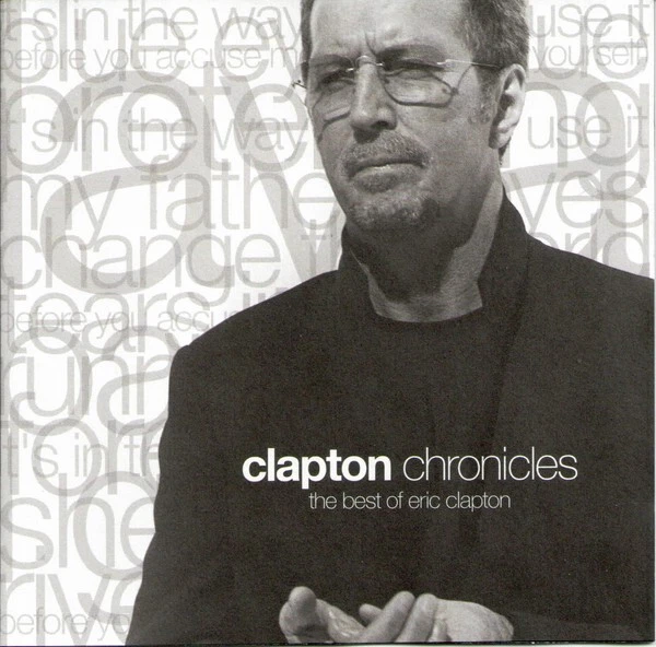 CLAPTON CHRONICLES (THE Best Of Eric Clapton) de Eric Clapton EUR 4,99 ...