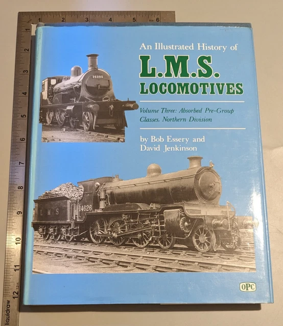 AN ILLUSTRATED HISTORY Of LMS Locomotives By Bob Essery David Jackson ...
