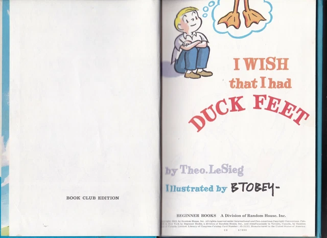 I WISH THAT I had DUCK FEET---by Theo. LeSieg---B. Tobey---hc***** $10. ...