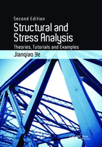 STRUCTURAL AND STRESS Analysis: Theories, Tutorials and Examples ...