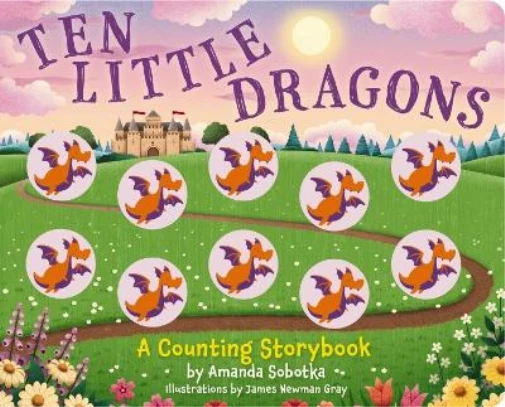 AMANDA SOBOTKA TEN Little Dragons (Libro de cartón) Magical Counting ...