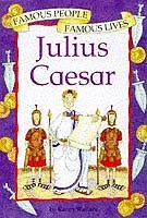 JULIUS CAESAR (FAMOUS People, Famous Lives)-Emma Fischel, Lesley £4.68 ...
