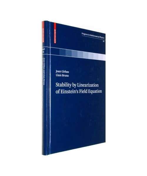 STABILITY BY LINEARIZATION of Einstein's Field Equation, Joan Girbau ...