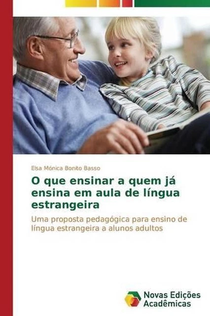 O QUE ENSINAR a quem j ensina em aula de lngua estrangeira by Bonito ...
