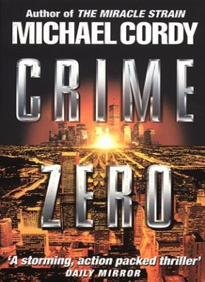 CRIME ZERO BY Michael Cordy. 9780552146043 EUR 8,53 - PicClick FR