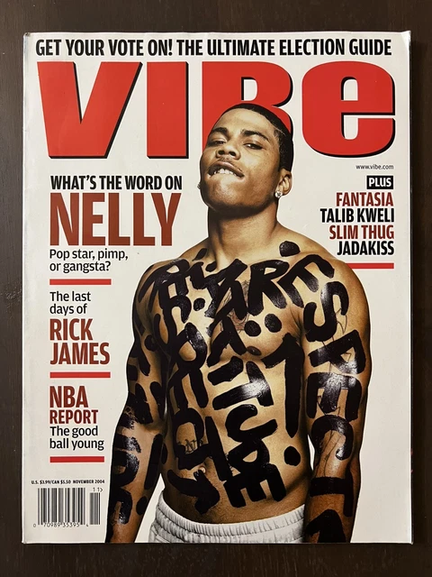 VIBE MAGAZINE - Nelly/Jadakiss/Slim Thug/Fantasia/Talib Kweli ...