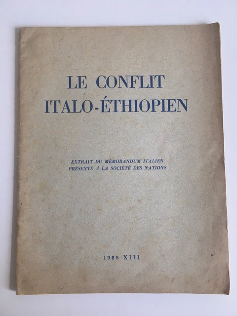 LE CONFLIT ITALO-ETHIOPIEN mémorandum à la société des Nations 1935 EUR 25,00 - PicClick FR