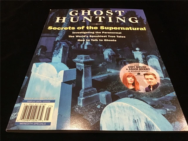 GHOST HUNTING MAGAZINE Secrets of the Supernatural Amy Bruni, Adam ...