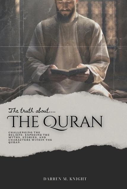 THE TRUTH ABOUT The Quran by Darren M. Knight Paperback Book £17.36 ...