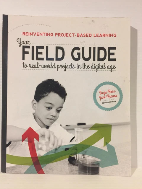 PBL REINVENTING PROJECT Based Learning: Your Field Guide to Real-World PBL £11.82 - PicClick UK