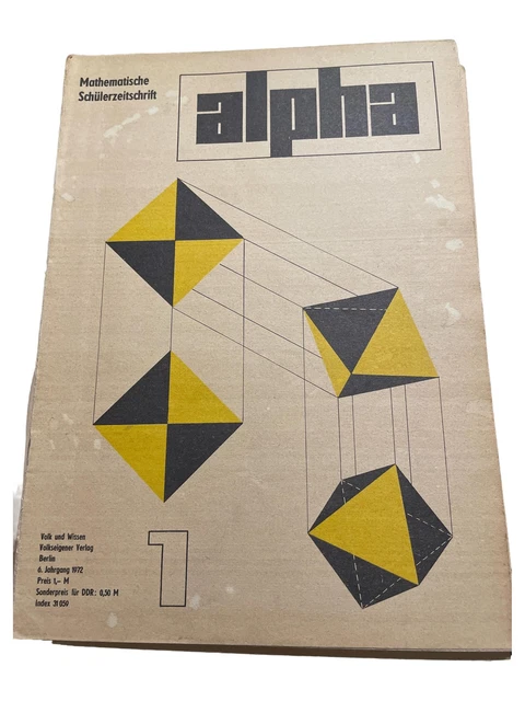 MATHEMATISCHE SCHÜLERZEITSCHRIFT ALPHA 1972 Ausg. 1 Geometrie EUR 4,95 ...