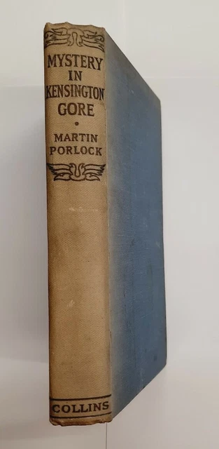 MYSTERY IN KENSINGTON Gore By Martin Porlock 1936 Collins Crime Club ...