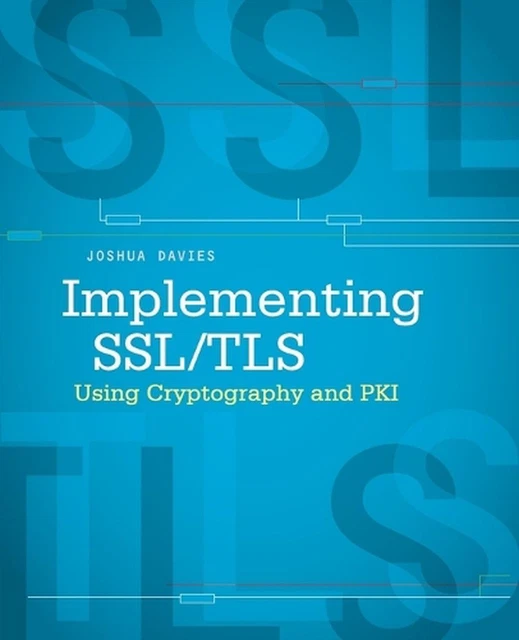 Implementing Ssl Tls Using Cryptography And Pki By Joshua Davies English Pap 9741