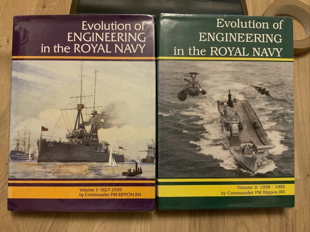 EVOLUTION OF ENGINEERING in the Royal Navy Vol 1 & Vol 2. 1827 - 1992 ...