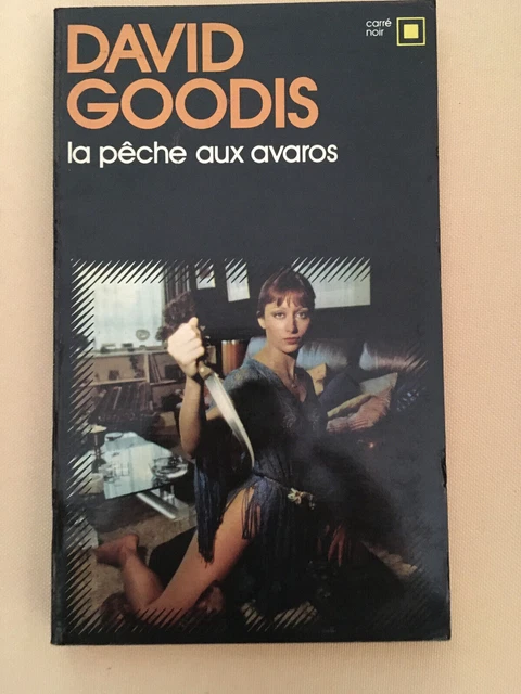 LA PECHE AUX AVAROS David GOODIS Carré Noir 210 publié en 1975 EUR 4,50 ...