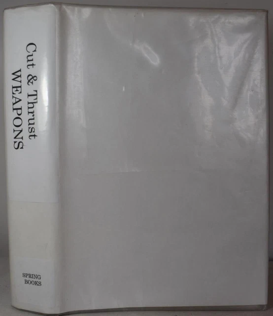 CUT & THRUST WEAPONS Wagner 1969 Swords Daggers Rapiers etc. Edged ...