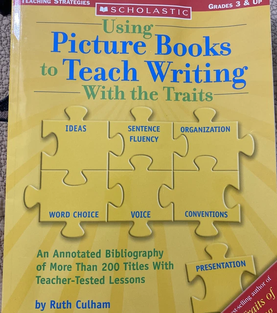 USING PICTURE BOOKS to Teach Writing with the Traits : Bibliography of ...