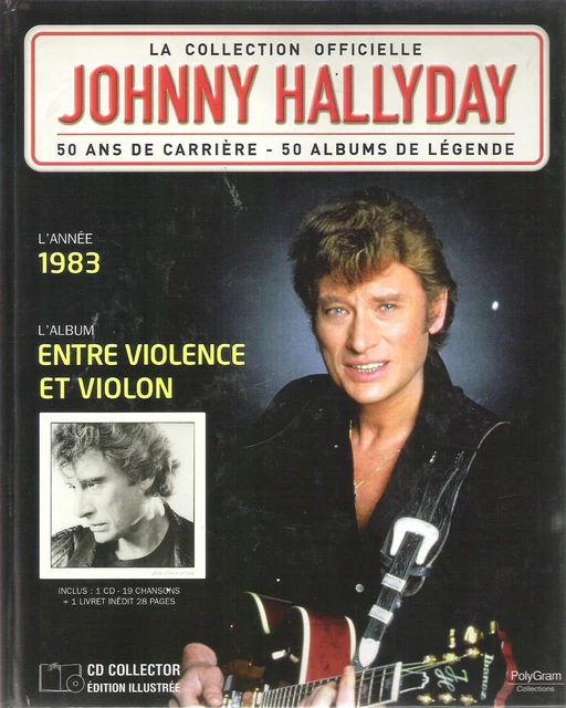 LIVRET + CD La collection officielle "Johnny Hallyday" Entre violence ...