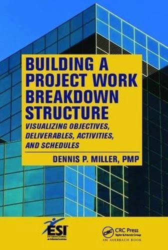 BUILDING A PROJECT Work Breakdown Structure - 9781138423275 £150.50 ...