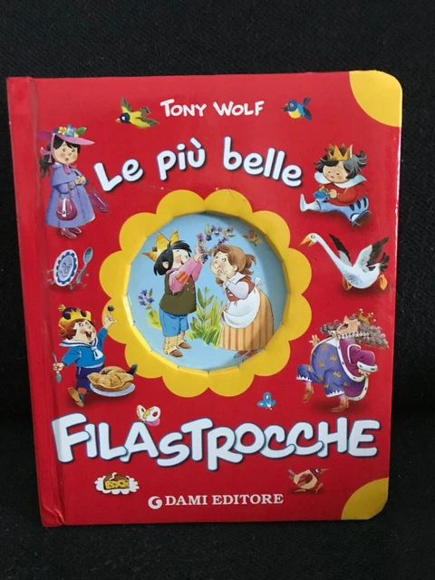 TONI WOLF - LE PIU' BELLE FILASTROCCHE - Dami Editore EUR 5,00 ...