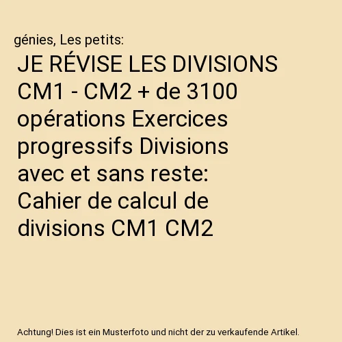 JE RÉVISE LES DIVISIONS CM1 - CM2 + de 3100 opérations Exercices ...