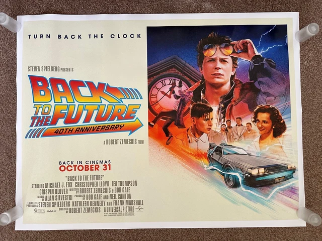 BACK TO THE Future 40th Anniversary Rare Original UK Cinema Quad Poster ...