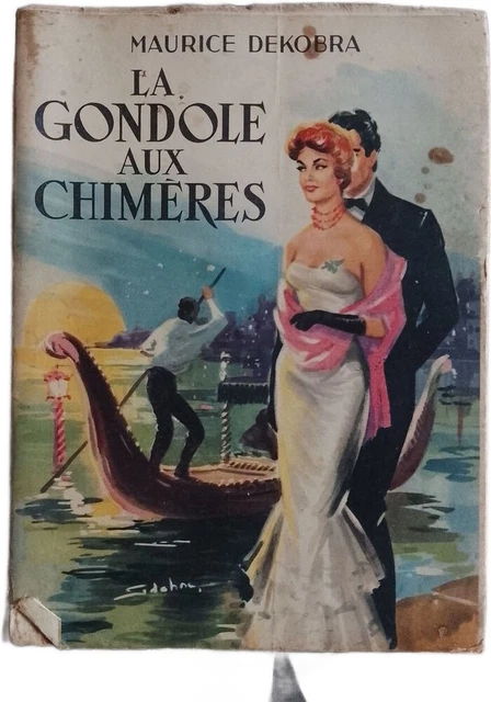 LA GONDOLE AUX chimères | MAURICE DEKOBRA | Bon état EUR 8,00 - PicClick FR