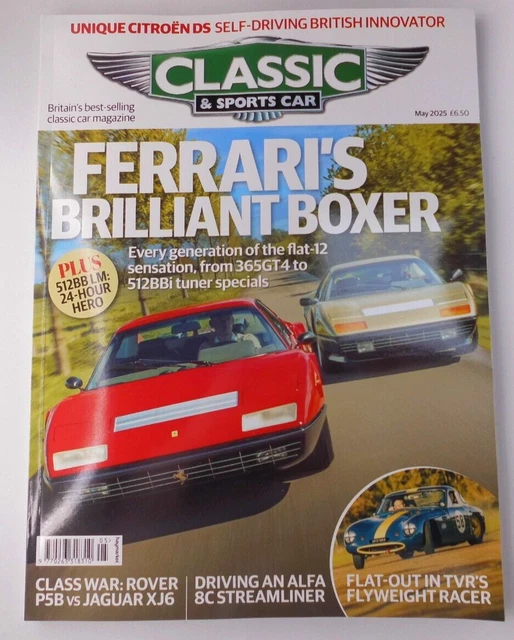 CLASSIC & SPORTS Car magazine May 2025Ferrari Boxer, Rover P5B vs Jag ...