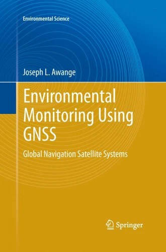 Environmental Monitoring Using Gnss Global Navigation Satellite