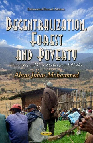 DECENTRALIZATION, FOREST AND Poverty: Framework and Case Studies from ... DECENTRALIZATION, FOREST AND Poverty: Framework and Case Studies from ...