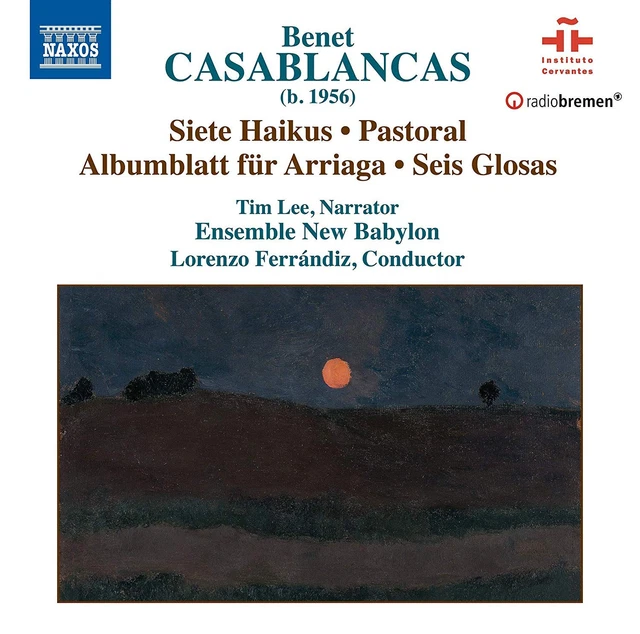 BENET CASABLANC BENET Casablancas: Siete Haikus/Pastoral/Albumblätt Für ...