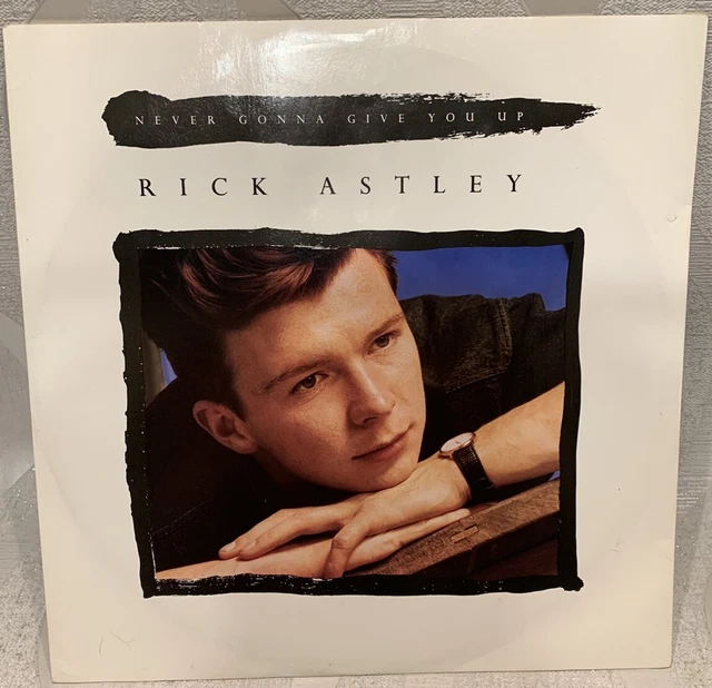 RICK ASTLEY - Never Gonna Give You Up - Disque vinyle d'occasion 12 ...