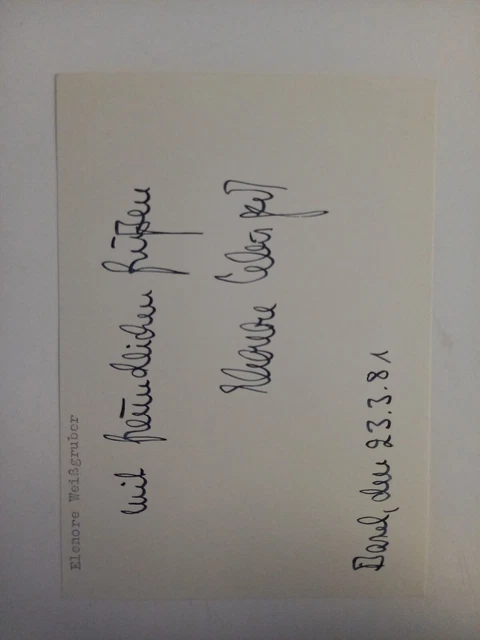 ELEONORE WEISGERBER - Autogramm von 1981 - original Autogramm - ca. 10x15cm - Sc EUR 6,00 ...