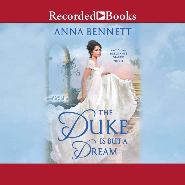ANNA BENNETT THE Duke Is But a Dream (Poche) Debutante Diaries EUR 17,00 - PicClick FR