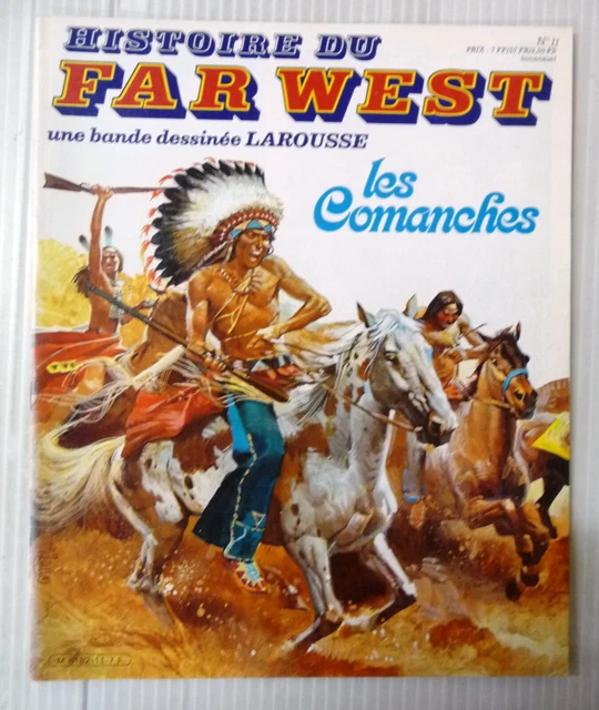 HISTOIRE DU FAR west en bande dessinee larousse 11 les comanches EUR 5 ...