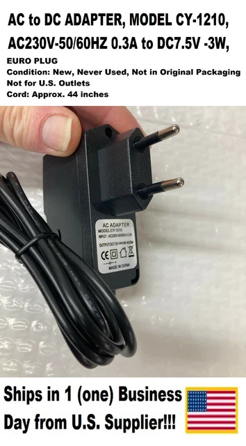 AC TO DC ADAPTER, MODEL CY-1210, AC230V-50/60HZ 0.3A to DC7.5V -3W ...