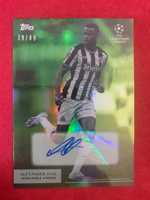 ALEXANDER ISAK GREEN Autograph #/49 Topps Simplicidad 2024 Newcastle ...