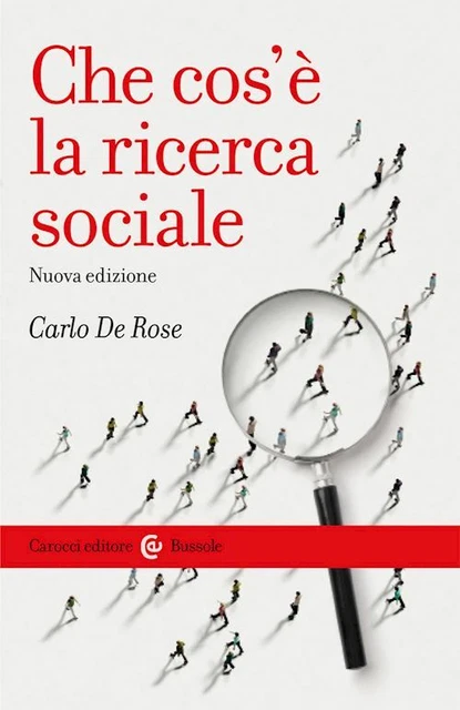 CHE COS'E' LA RICERCA SOCIALE - DE ROSE CARLO - Carocci £9.72 - PicClick UK